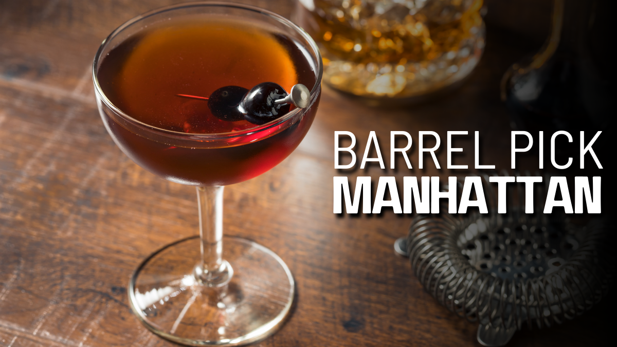 Get Twisted: Our Unique Barrel Pick Manhattan - Vineyard Market