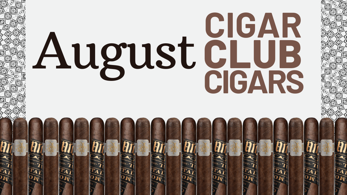 Cigar Society Cigars Are Here | August - Vineyard Market