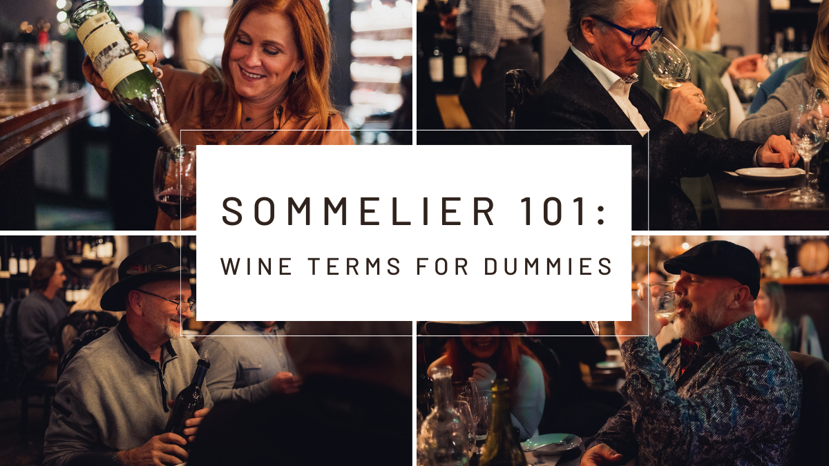 Sommelier 101: Wine Terms for Dummies - Vineyard Market